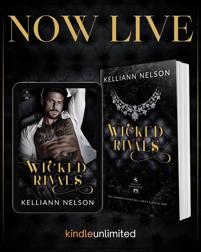 WICKED RIVALS (Savage Syndicate Series) by Kelliann Nelson | Now Live ...